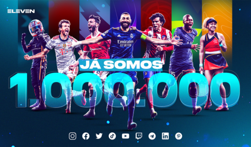 ELEVEN alcança 1 Milhão de seguidores nas suas redes sociais